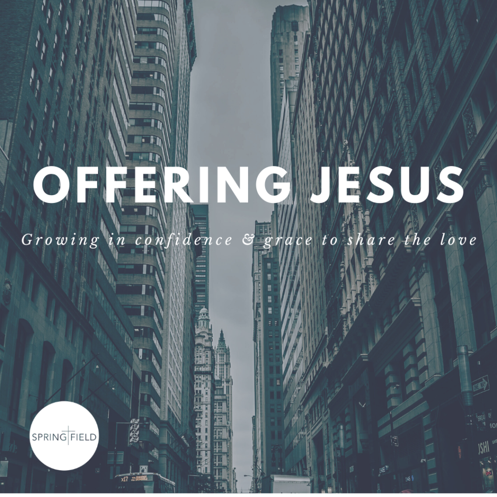 Offering Jesus Archives - Springfield ChurchSpringfield Church