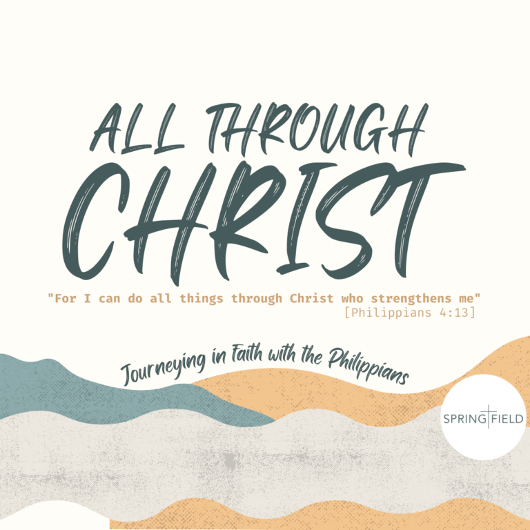 All through Christ - Be bold with Christ's Spirit - Springfield ...